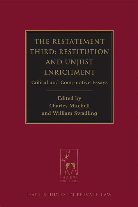 The Restatement Third Restitution And Unjust Enrichment Critical And