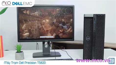 Review Máy Trạm Dell Precision T5820 Chuyên Máy Trạm Dell Chuyên