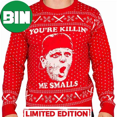 You Are Killin Me Smalls 3d Funny Ugly Christmas Sweater Binteez