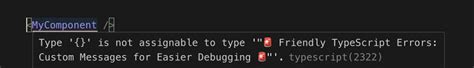 Nofar Baranes On Linkedin Friendly Typescript Errors Custom Messages For Easier Debugging