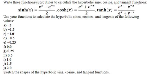 Write Three Functionssubroutines To Calculate The