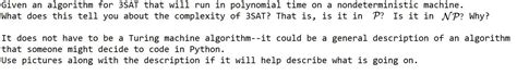 Solved Given An Algorithm For 3sat That Will Run In