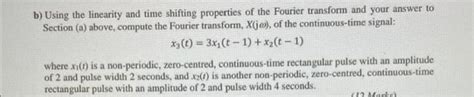 Solved Q A Using The Continuous Time Fourier Transform Chegg