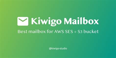Github Kiwigo Studio Mailbox Best Mailbox For Aws S