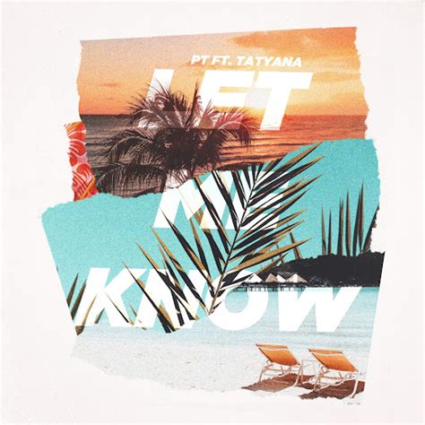 Let Me Know Feat Tatyana Youtube Music
