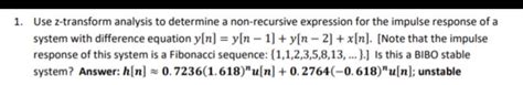 Solved Use Z Transform Analysis To Determine A Non Recursive