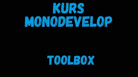 Kurs Monodevelop Pads Toolbox Youtube
