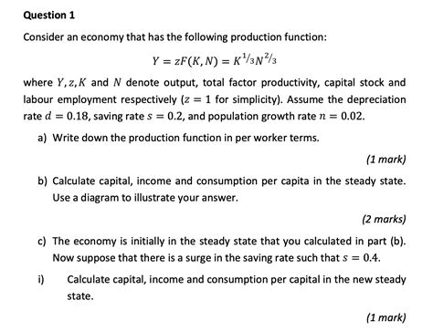 Solved Consider An Economy That Has The Following Production