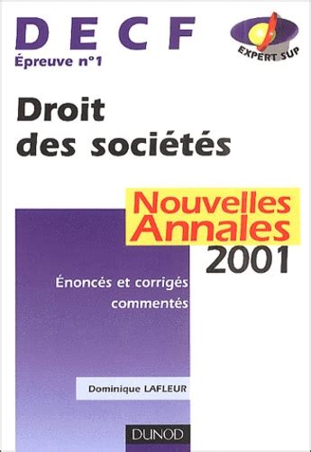 Decf Epreuve N 1 Droit Des Societes Annales 2001 De Dominique Lafleur
