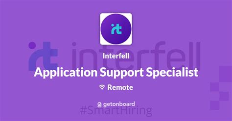 Application Support Specialist At Interfell Remote Work From Home
