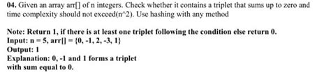 Solved 04 Given An Array Arr Of N Integers Check Whether Chegg