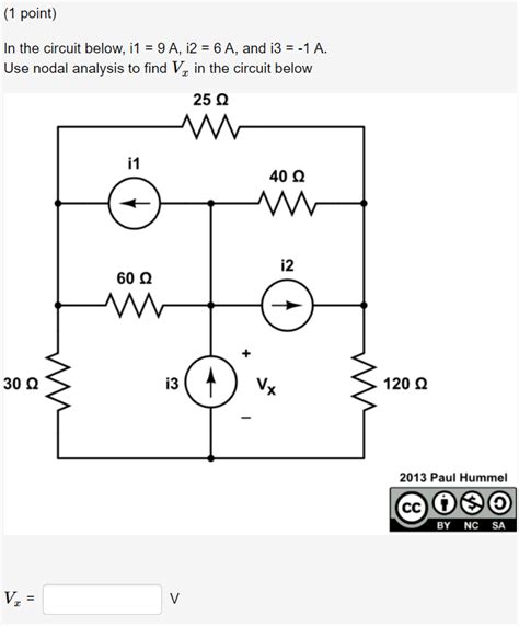 Solved 1 Point In The Circuit Below I1 9 A 12 6 A Chegg Com