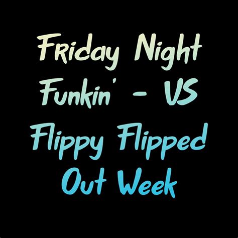 Friday Night Funkin Vs Flippy Flipped Out Week David Caneca Music