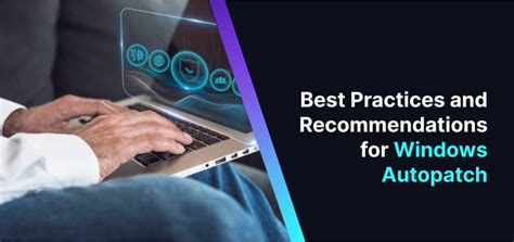 What Is Windows Autopatch Easy Patch