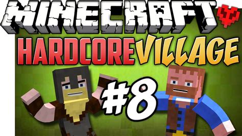Minecraft Hardcore Village DIAMONDS ARE FOREVER Ep 8 YouTube