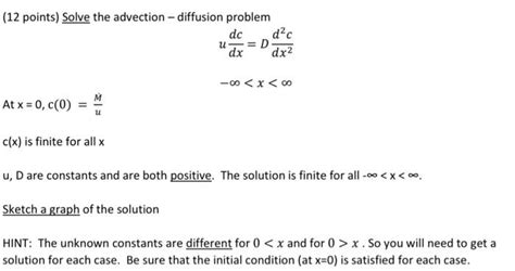 Solved 12 Points Solve The Advection Diffusion Problem