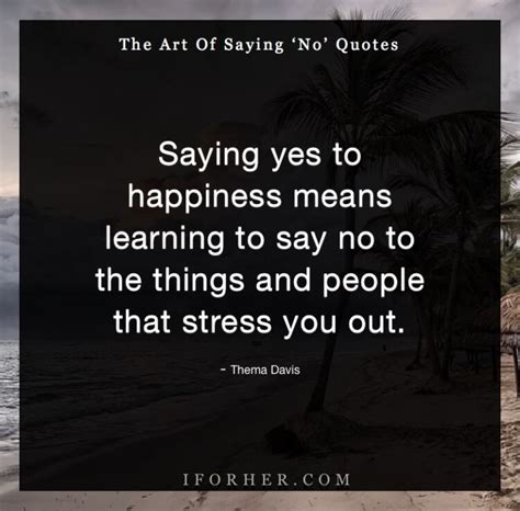 25 Powerful Quotes On Why Saying No Is The Key To Happiness