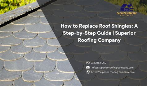 How To Replace Roof Shingles A Step By Step Guide Superior Roofing Company