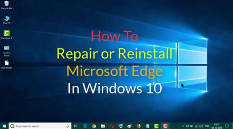 How To Repair Or Reinstall Microsoft Edge In Windows 10