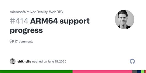 arm64 support progress · issue 414 · microsoft mixedreality webrtc