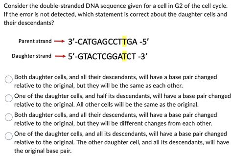 solved consider the double stranded dna sequence given for a