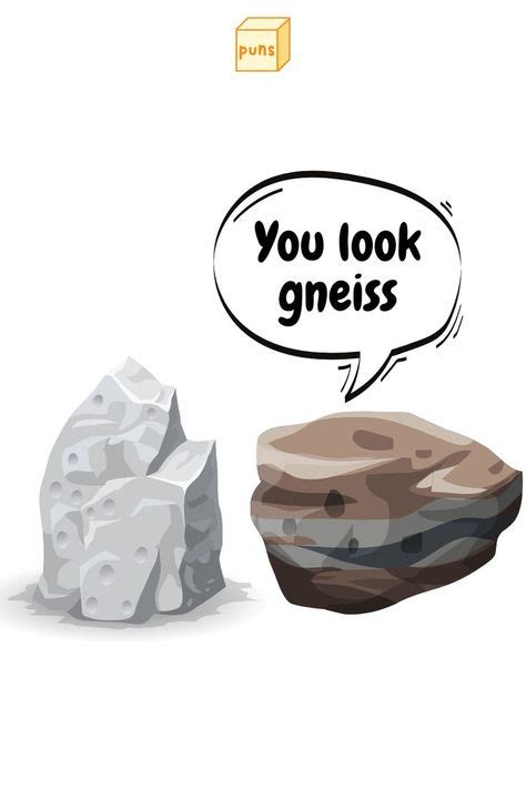Whether You Love Geology Or All Types Of Puns Youll Get A Good Kick