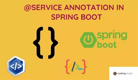 Service Annotation In Spring Boot Naukri Code 360
