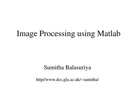 PPT Image Processing Using Matlab PowerPoint Presentation Free Download ID 6673489
