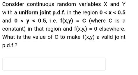 Solved Consider Continuous Random Variables X And Y With A Chegg