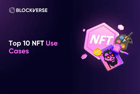 Top 15 Nft Use Cases The Blockverse
