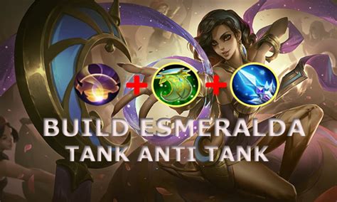 Build Esmeralda Mobile Legends Tank Anti Tank Dafunda