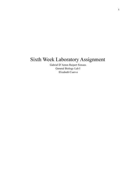 Sixth Week Laboratory Assignment Sixth Week Laboratory Assignment Gabriel DAnton Reipert