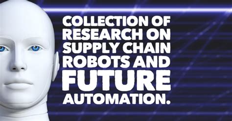 Supply Chain Robots And Future Automation