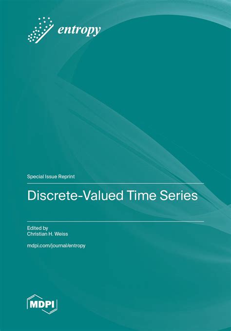 Discrete Valued Time Series Mdpi Books