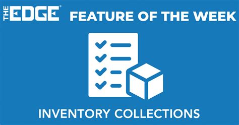Inventory Collections The Edge