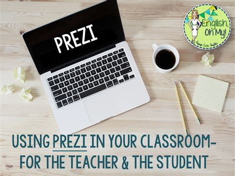 Using Prezi In The Classroom For Students And Teachers English Oh My
