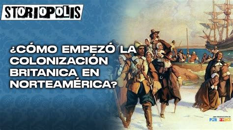Los primeros ingleses en Norteamérica YouTube