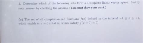 Solved B The Set Of All Complex Valued Functions Fx
