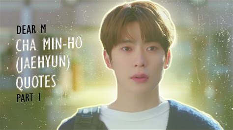 Kdrama Quotes Cha Min Ho Jaehyun Nct Dear M Part 1 Youtube