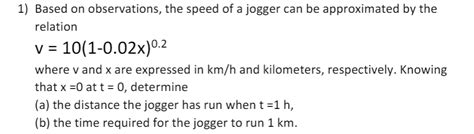 Solved Based On Observations The Speed Of A Jogger Can Chegg