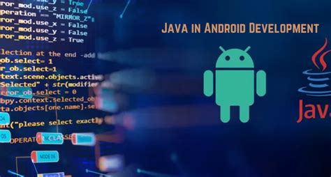 What Are The Advantages Of Java In Android Development