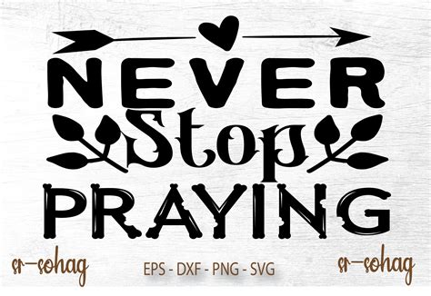 Never Stop Praying Graphic By Srsohag · Creative Fabrica