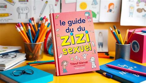 Le Guide Du Zizi Sexuel De Titeuf Lallié éducatif Essentiel
