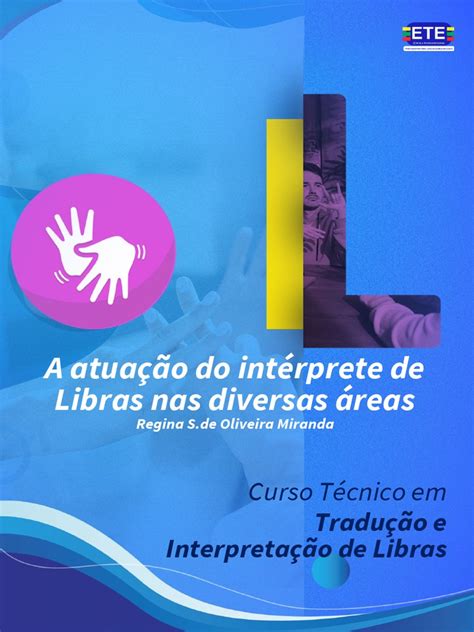 Lib A Atuação Do Intérprete De Libras Nas Diversas Áreas 2022 11