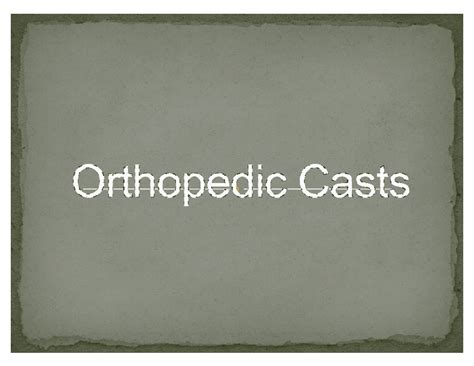 Orthopedic Casts Pdfcoffeecom