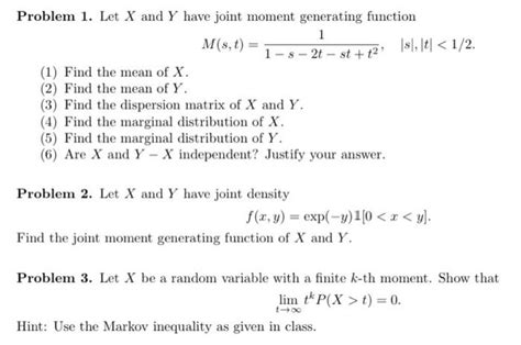 Solved Problem 1. Let X and Y have joint moment generating | Chegg.com