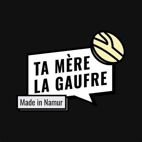 Ta Mère La Gaufre Visit Namur Office du Tourisme de Namur
