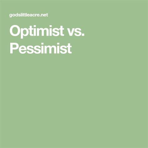 Optimist Vs Pessimist Pessimist How To Have Twins I Can Do Anything