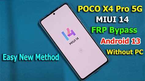 Poco X4 Pro 5g Frp Bypass Miui 14 Without Pc Redmi Miui 14 Frp