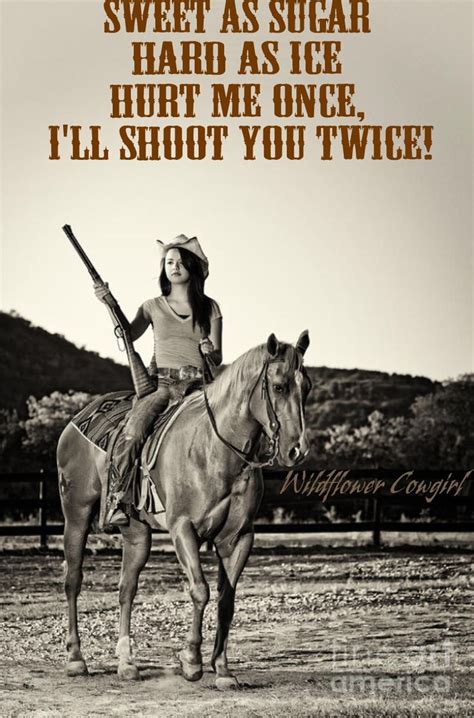 Best Cowgirl Quotes Quotesgram